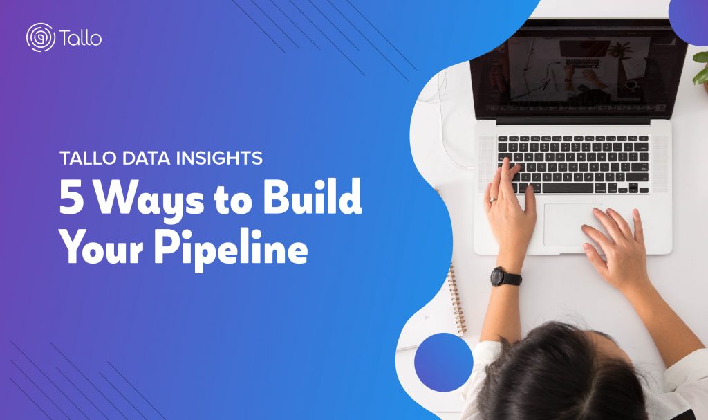 5 Ways to Build Your Pipeline - Tallo