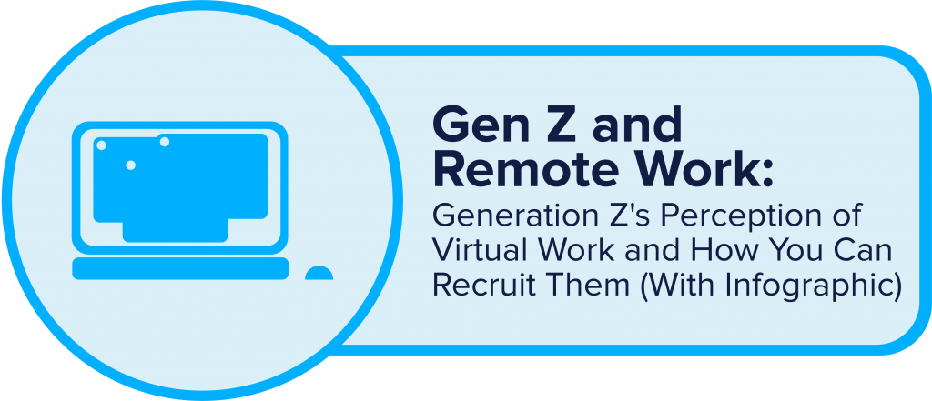 Gen Z and Remote Work: Generation Z's Perception of Virtual Work and ...