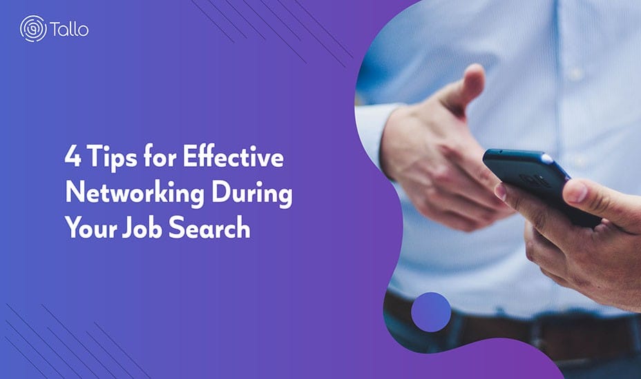 4 Tips for Effective Networking During Your Job Search - Tallo