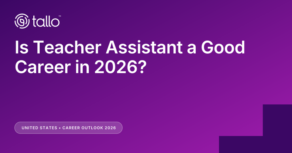 Is Teacher Assistant a Good Career in 2026? - Tallo